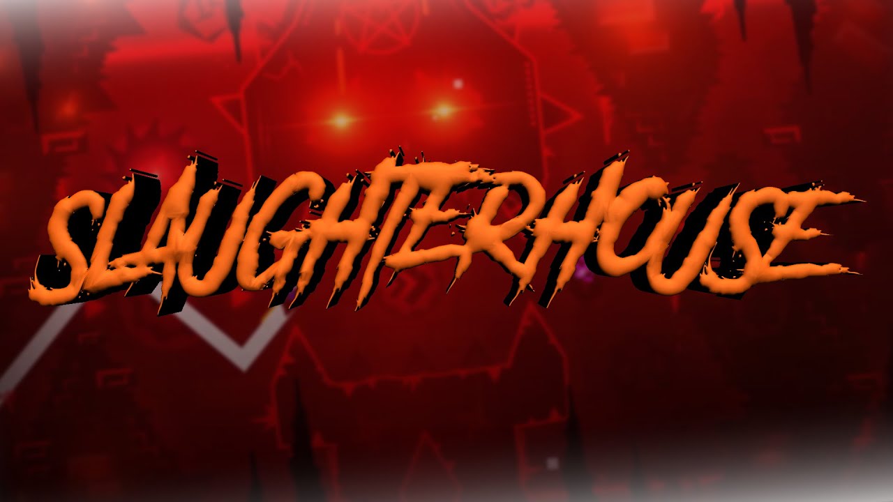 SLAUGHTERHOUSE 100% | by Icedcave & more | [EXTREME DEMON] | (Full showcase) | Geometry Dash 2. ...