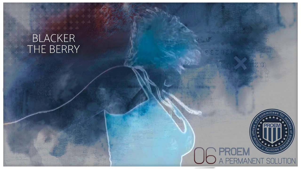 Proem - Blacker the Berry (A Permanent Solution) (FANedit) - YouTube