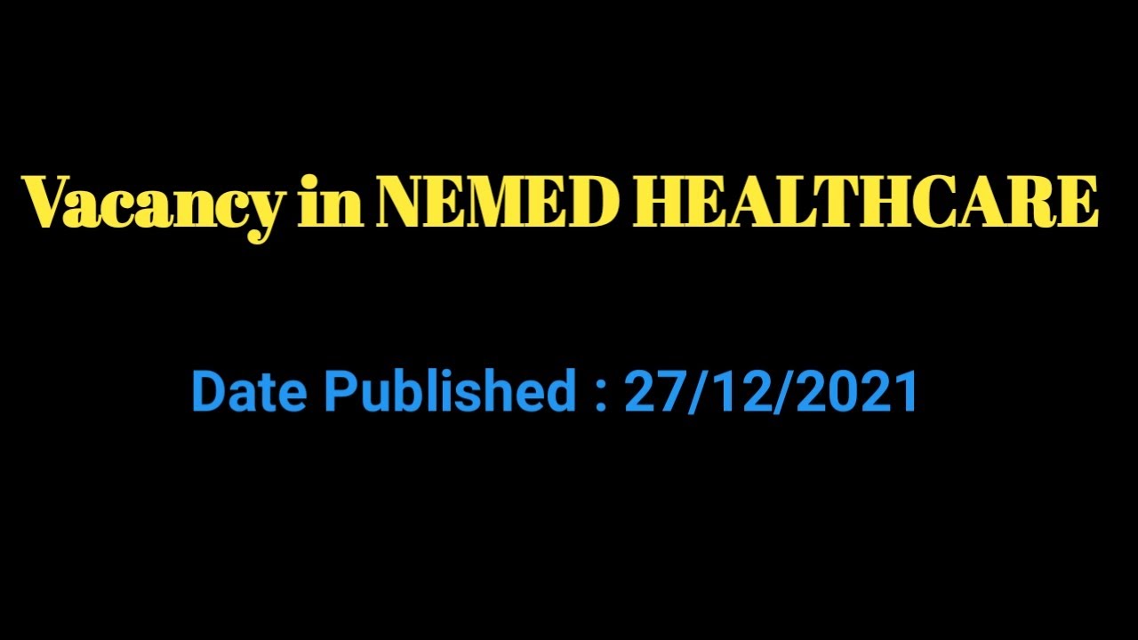 Vacancy in NEMED HEALTHCARE || For the Post of Medical Representative ...
