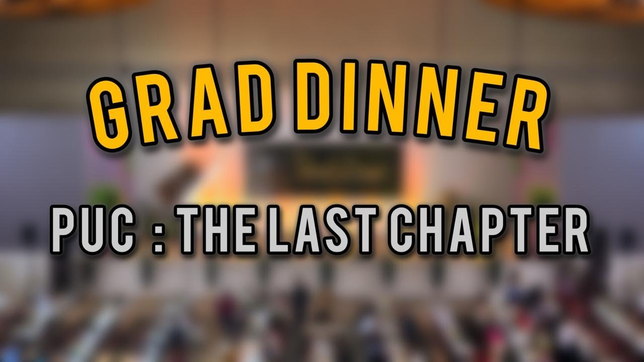 PUC : The Last Chapter | PUC Grad Dinner 2024 | Geologist POV | # ...