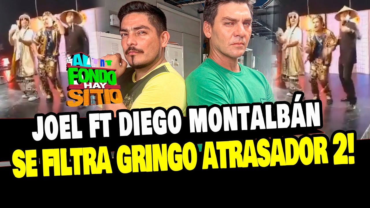 AL FONDO HAY SITIO: SE FILTRA EL RAP DEL GRINGO ATRASADOR 2 DE JOEL Y ...