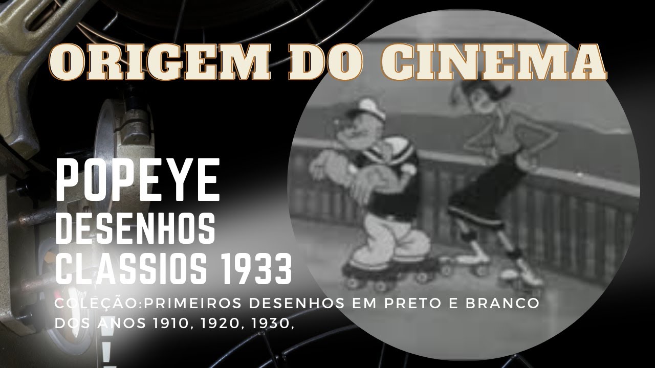 Popeye - Desenhos clássico - Cartoons (1933–1935) - YouTube