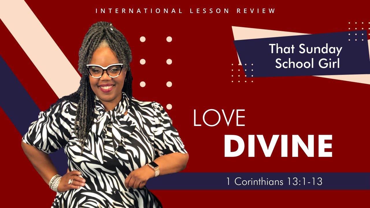 📚 ️🥰 Sunday School Lesson - Love Divine - October 25, 2020 - YouTube