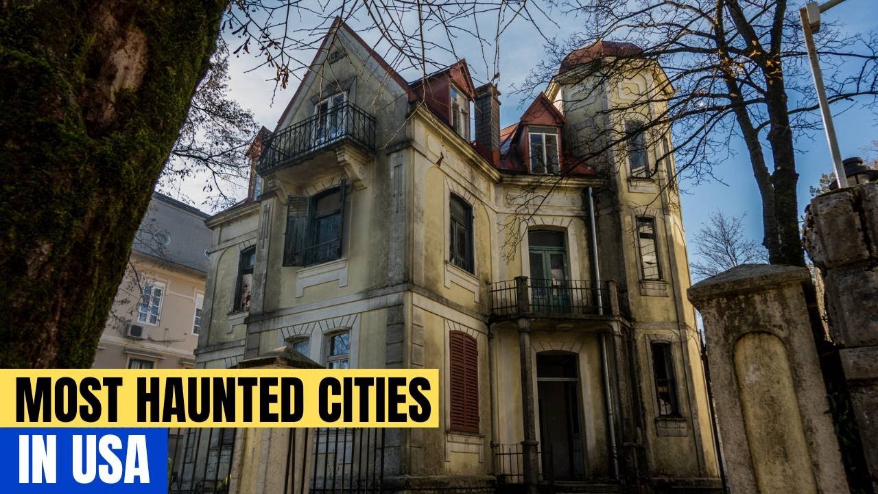 Most haunted cities in the USA , Ghosts are there? - YouTube