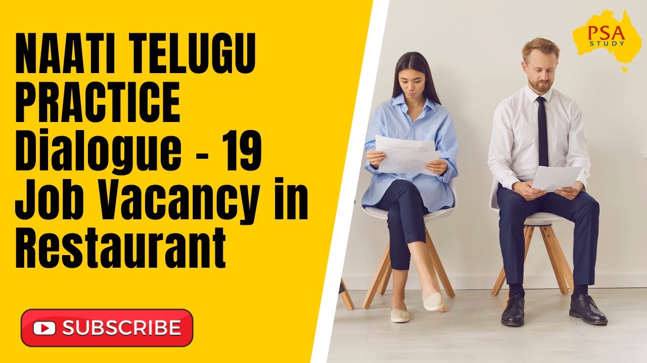 NAATI Telugu CCL Dialogue on Job Vacancy in Restaurant - PSA Study ...