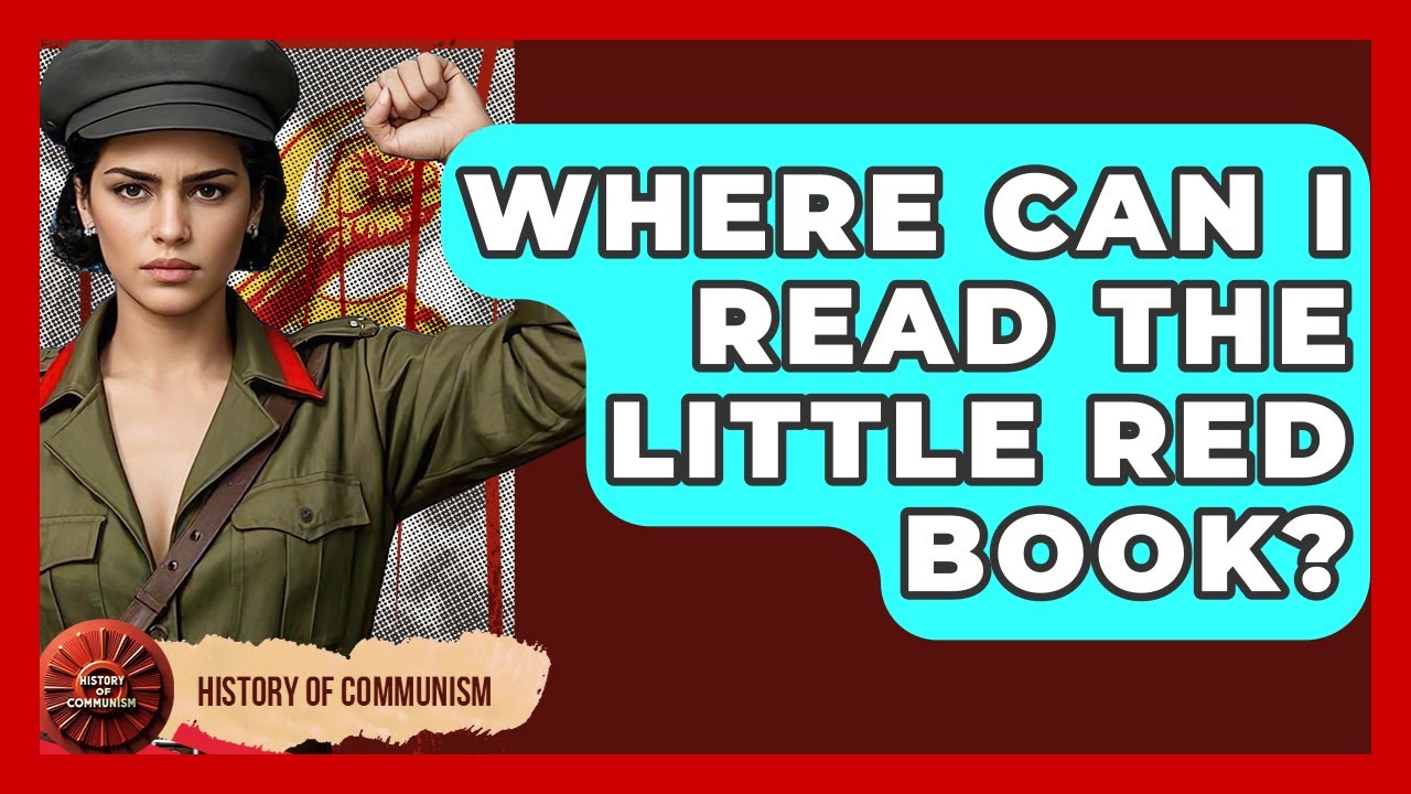 Where Can I Read The Little Red Book? - History of Communism - YouTube