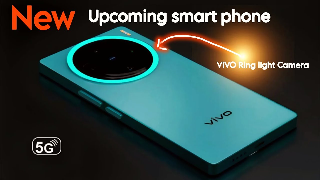 New Upcoming Smart Phone | VIVO Ring light Camera | - YouTube