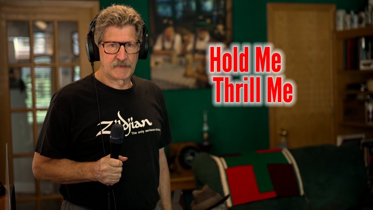 Hold Me Thrill Me, Kiss Me - YouTube
