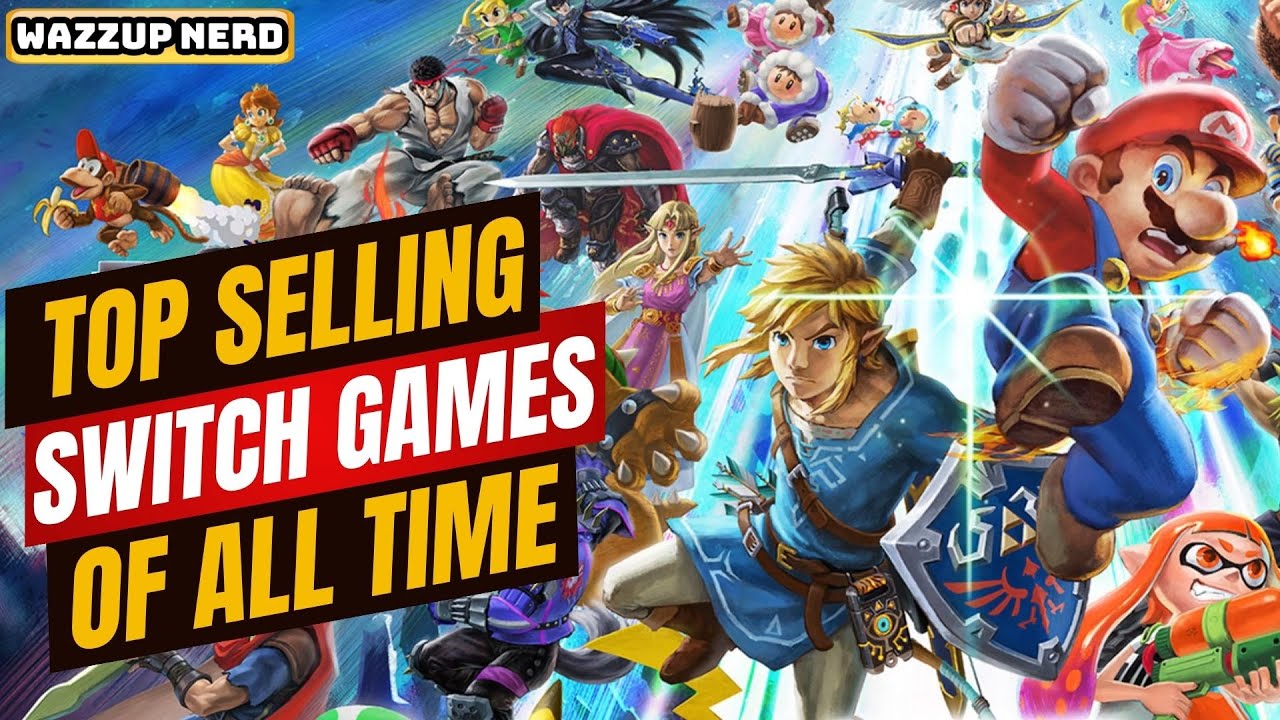 Top Selling Nintendo Switch Games of All Time (Updated 2024) - YouTube