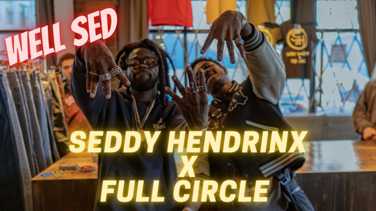 SEDDY HENDRINX WELL SED POP-UP EVENT HOSTED @ FULL CIRCLE! - YouTube