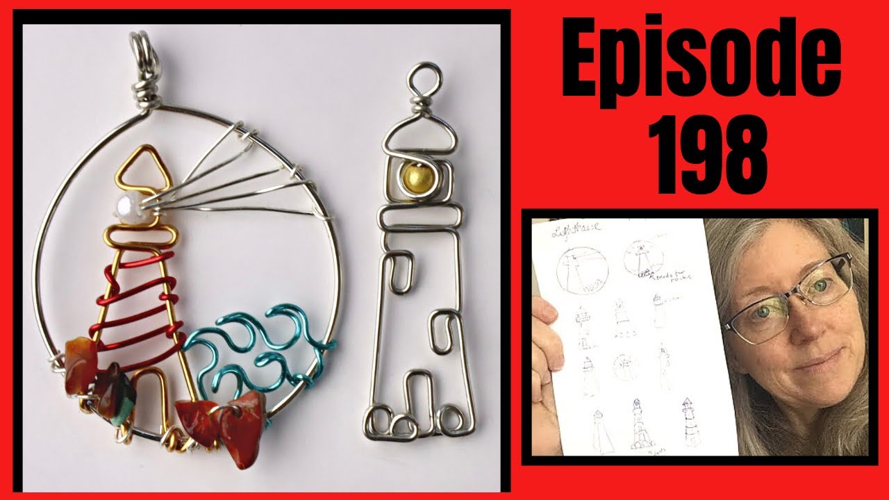 DIY Wire Lighthouses Wire Lady TV Ep 198 Jewelry Making Livestream ...