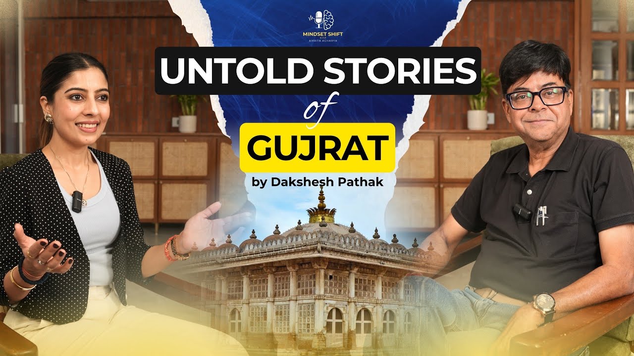 Untold Stories of Gujarat by Penguin Author Dakshesh Pathak | Amrita Acharya Podcast | Ep 4 ...