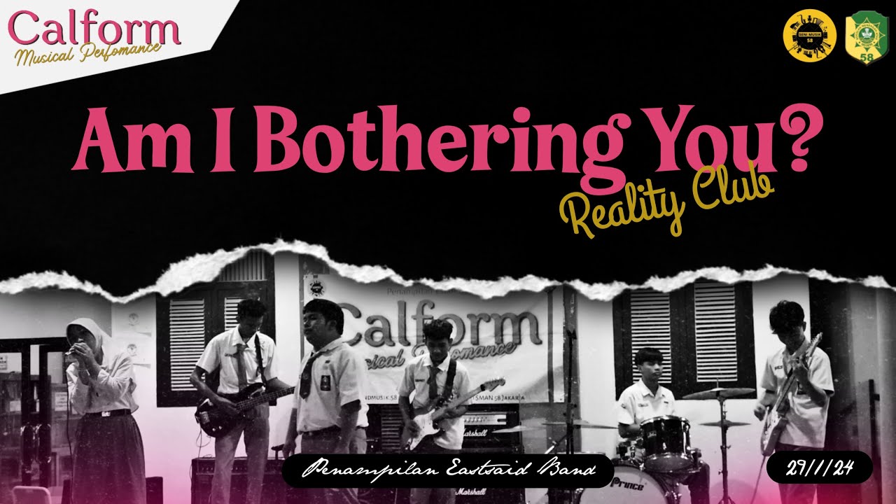 Am i bothering you? - Reality Club (Cover) CALFORM - YouTube