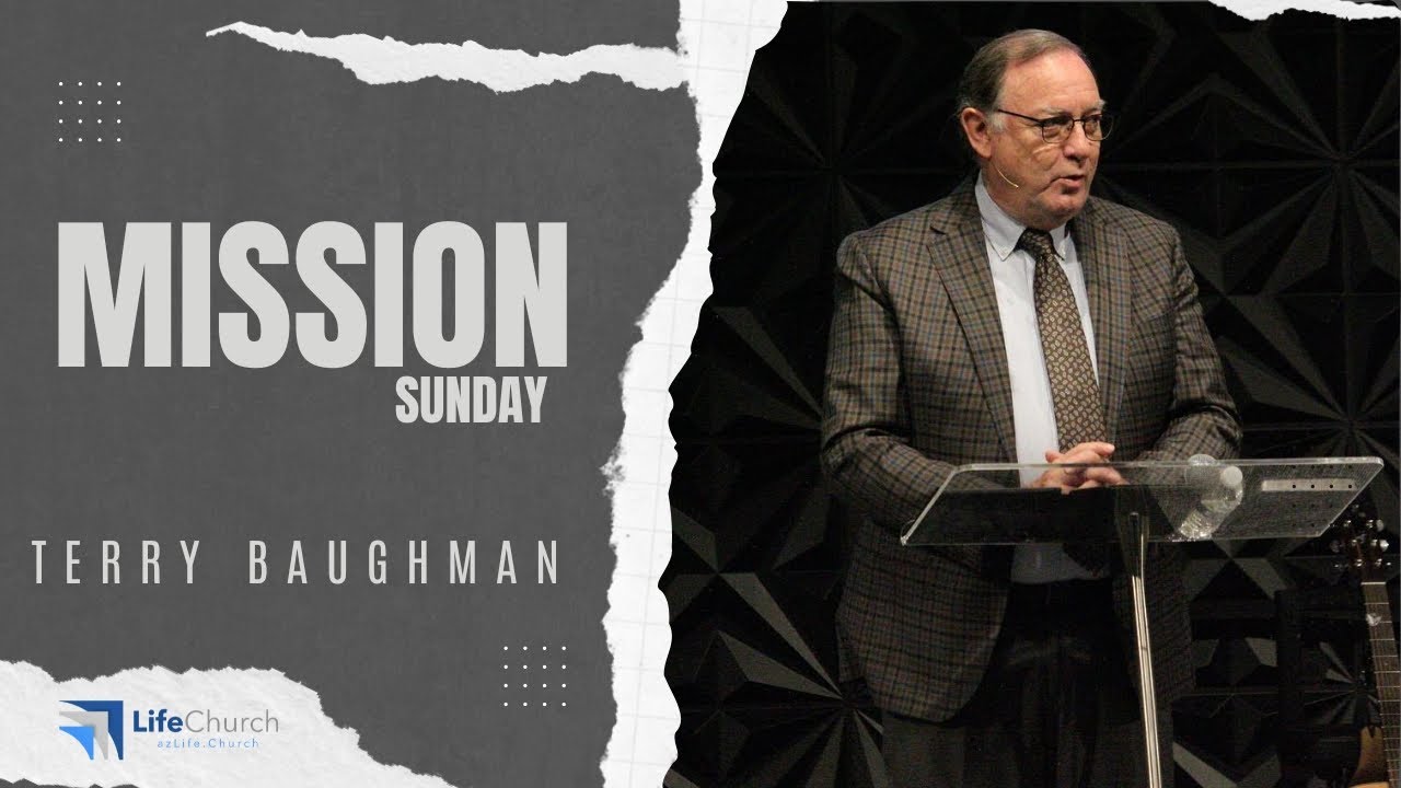 08.20.23 Mission Sunday with Lead Pastor Terry Baughman - YouTube