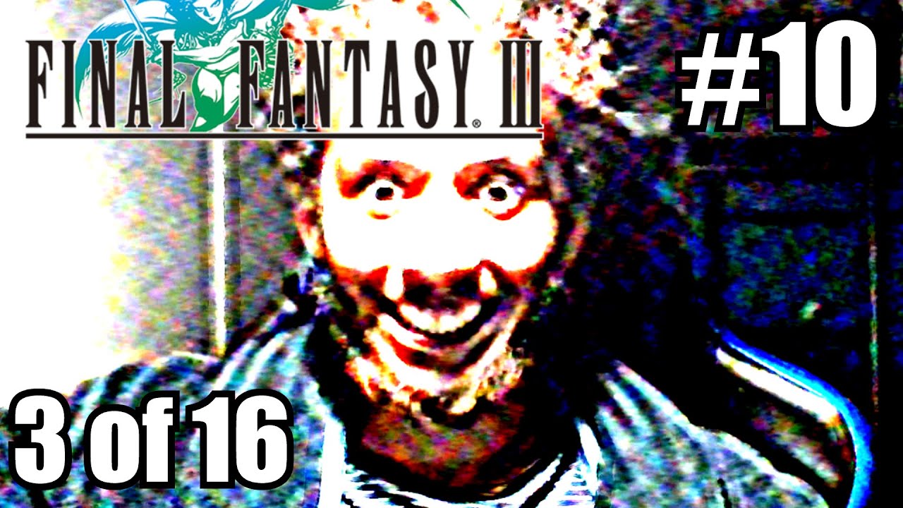 FF3 #10 - On the verge of a massive grind - YouTube