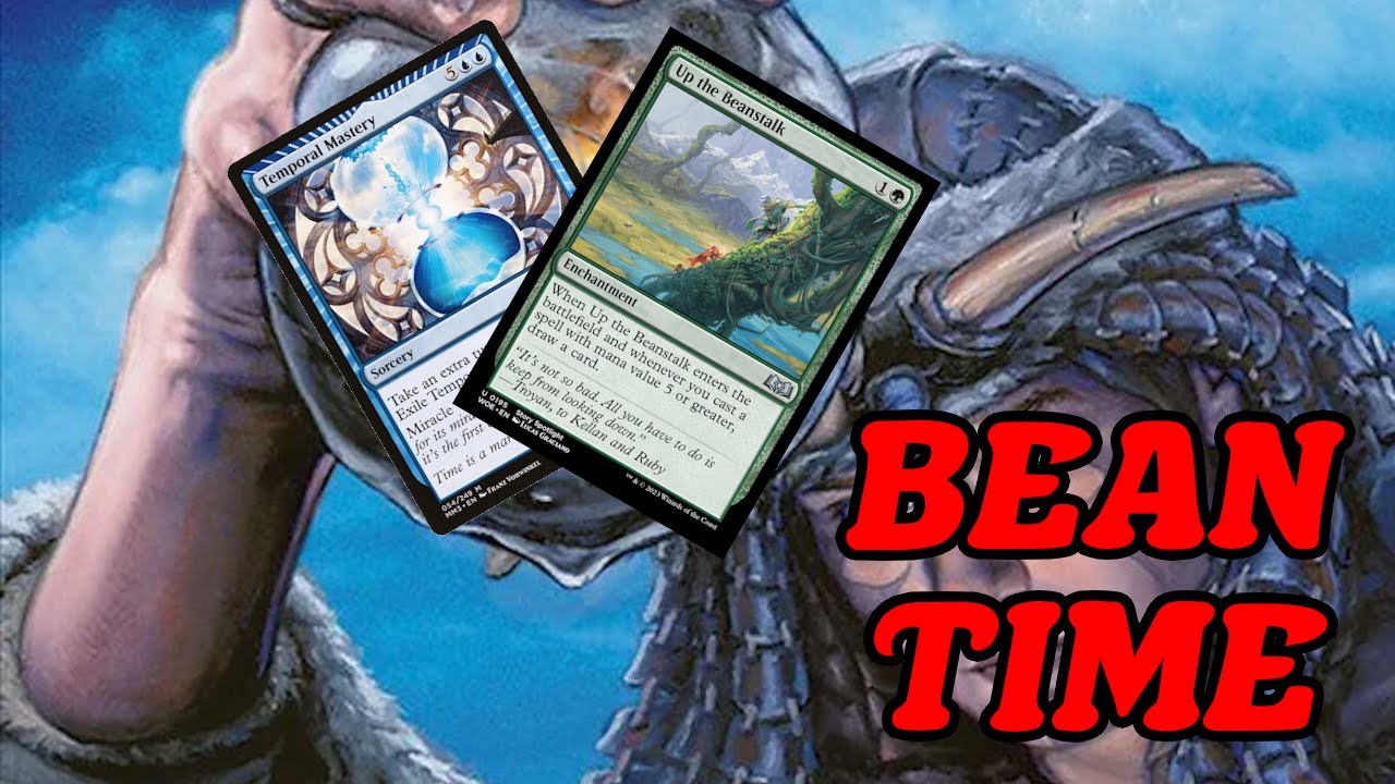 BEAN TIME! Legacy Simic Up The Beanstalk / Temporal Manipulation tempo ...