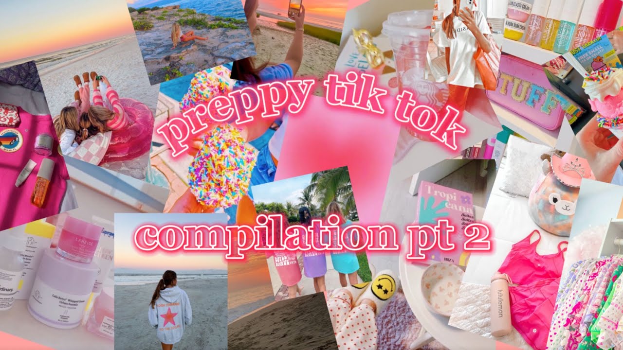 PREPPY TiK TOK COMPiLATiON PT 2🌴💗🌺🌊🐚 - YouTube