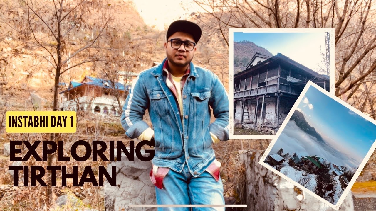 Exploring Tirthan || Day 1 | Choi Waterfall || Himanchal pradesh ft ...