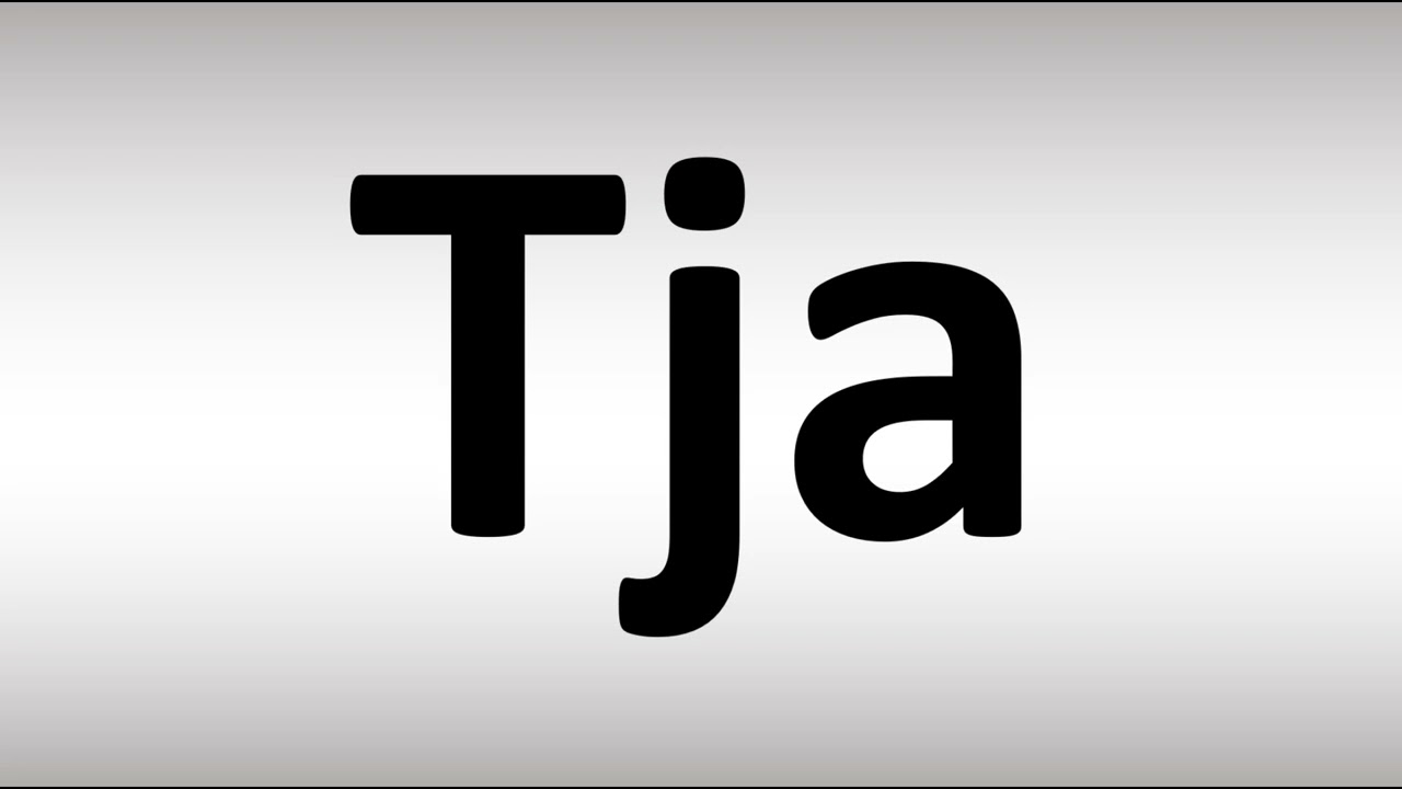 How to Pronounce Tja - YouTube