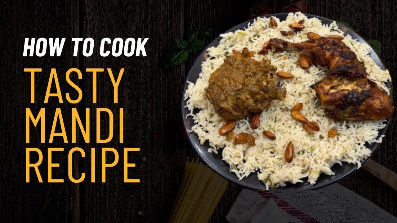 Super Tasty Mandi ll Home Made Mandi ll Mandi Recipe - YouTube