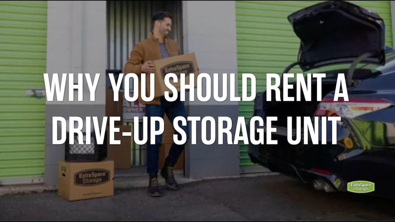 Why You Should Rent a Drive-Up Storage Unit - YouTube