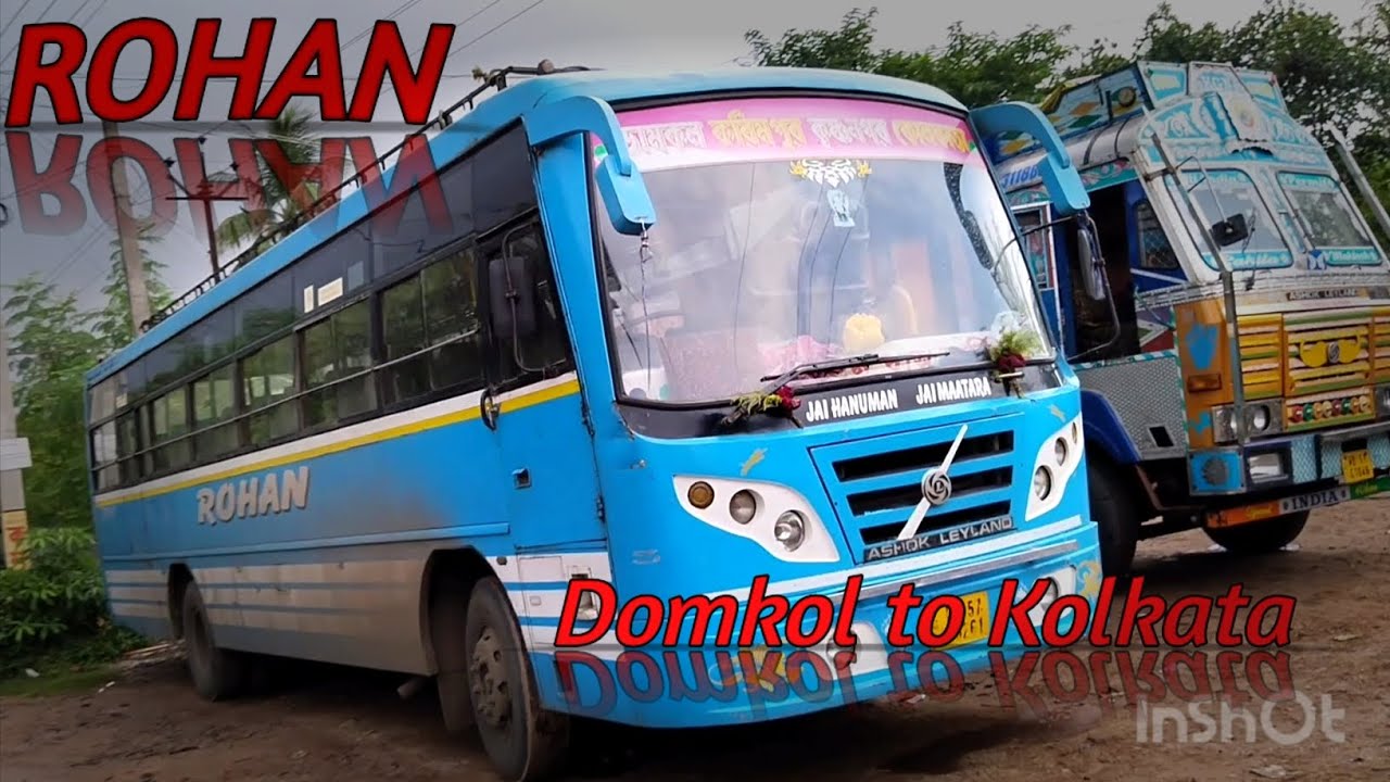 Super fast Rohan bus | Domkol to Kolkata 🚍🚍 - YouTube