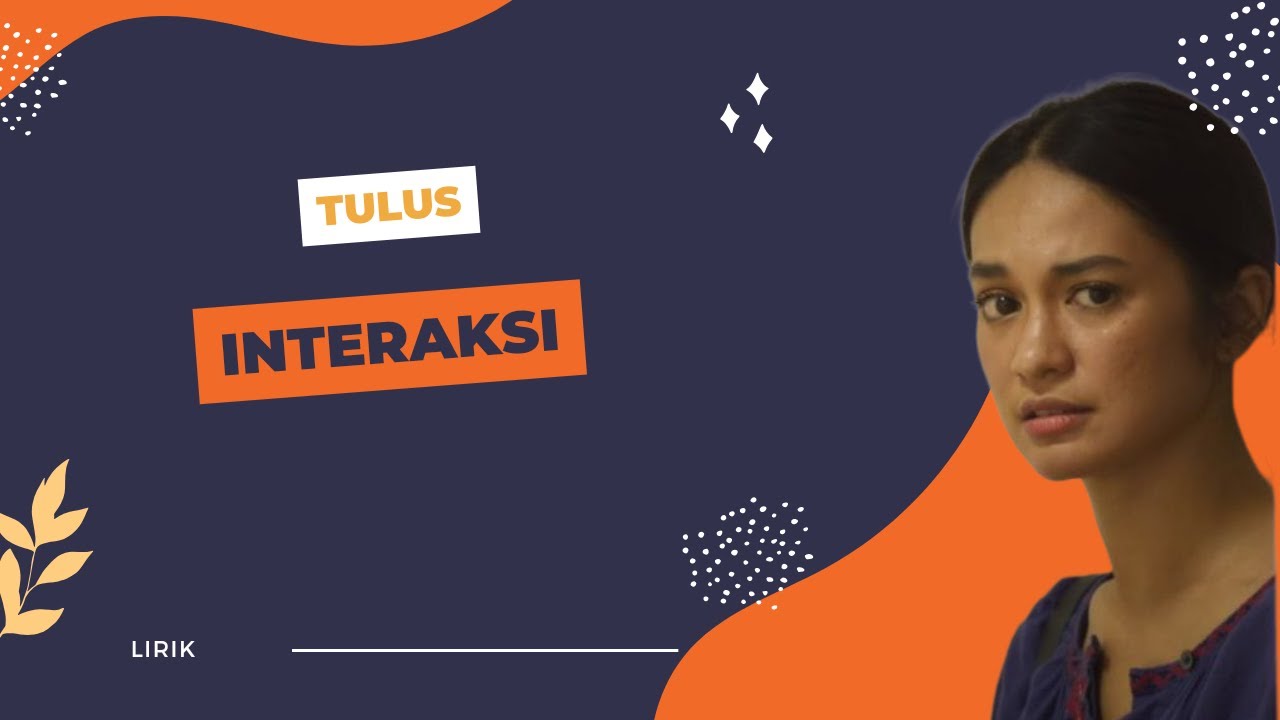 Tulus - Interaksi (lirik) - YouTube