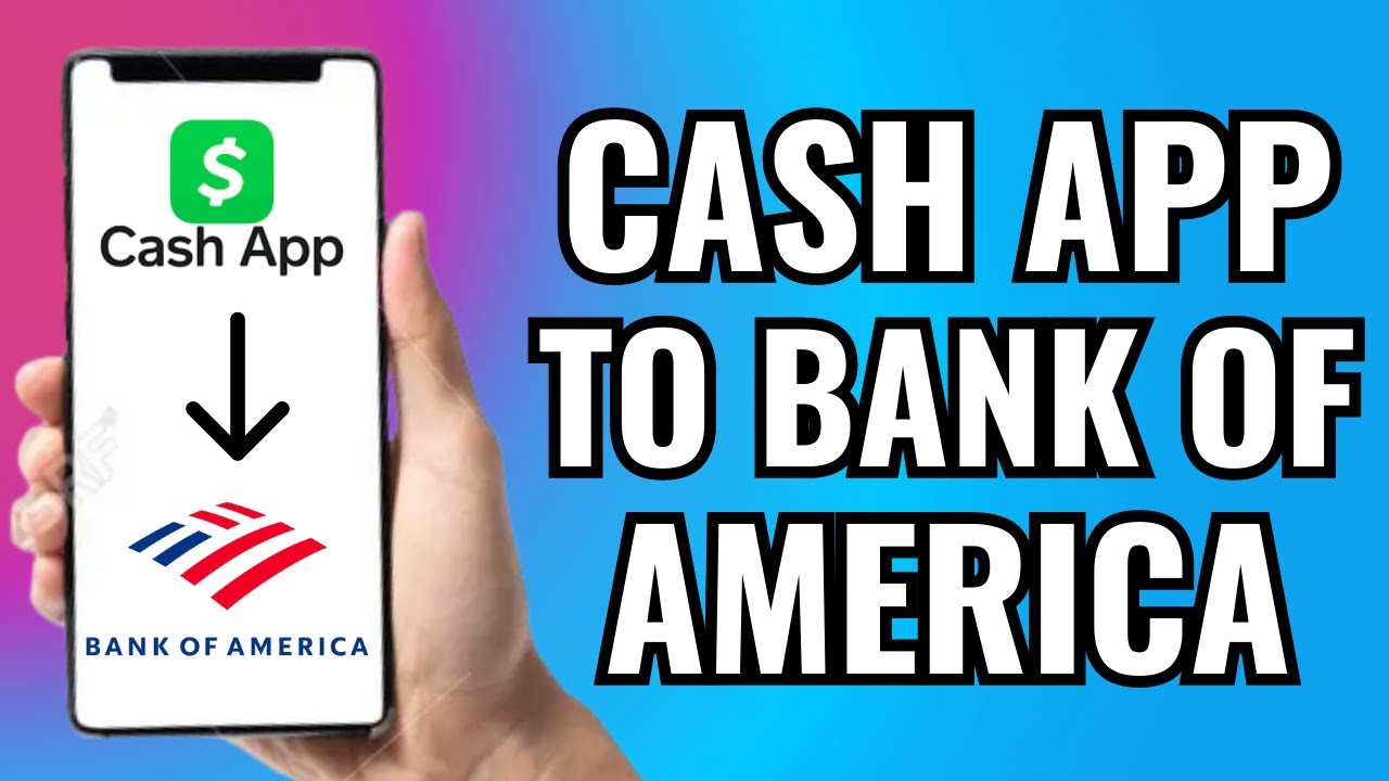 How To Transfer Money From Cash App To Bank Of America - YouTube