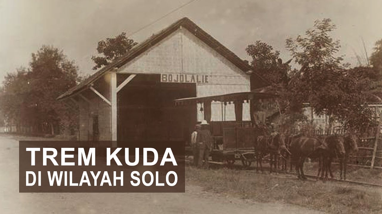 Sepenggal Cerita TREM KUDA Di Wilayah Solo - YouTube