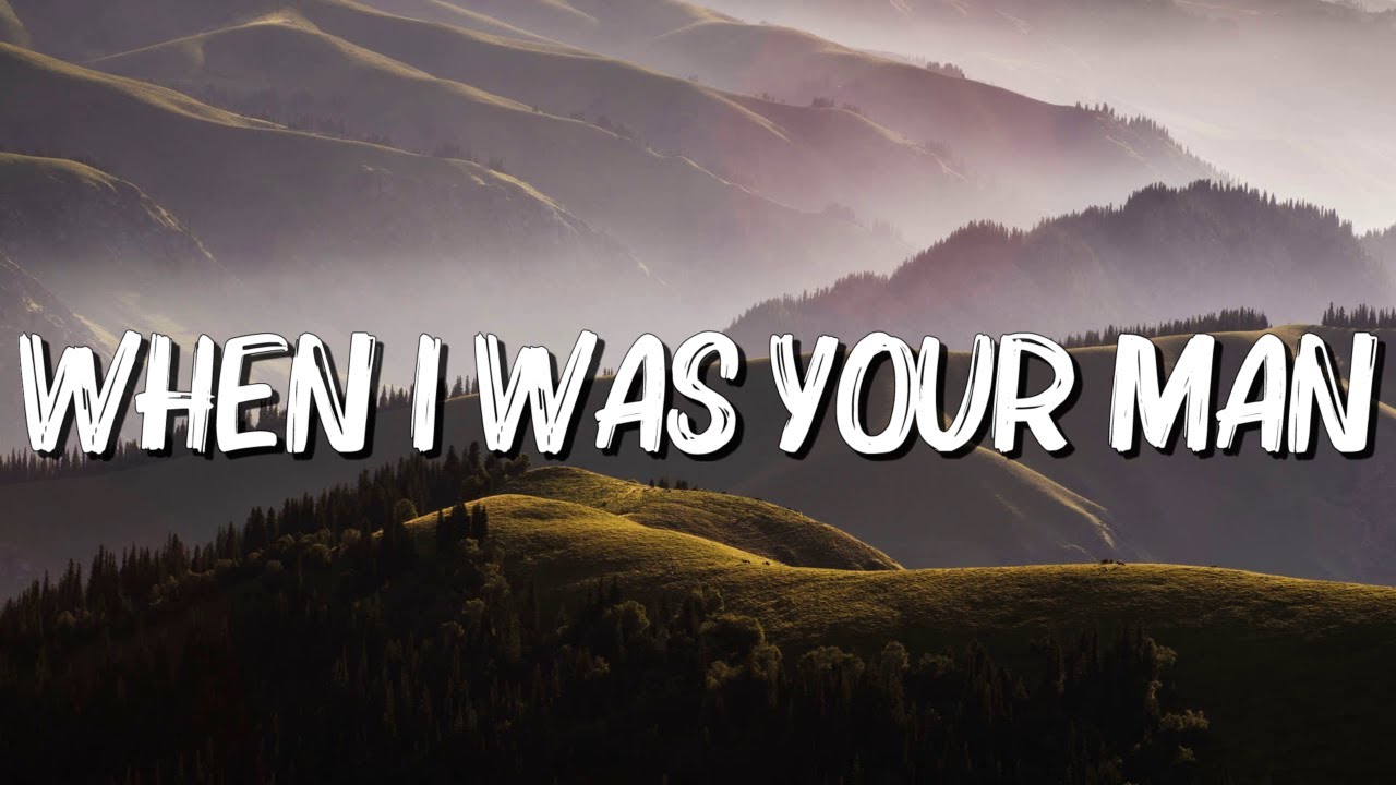 When I Was Your Man - Bruno Mars (Lyrics) - YouTube