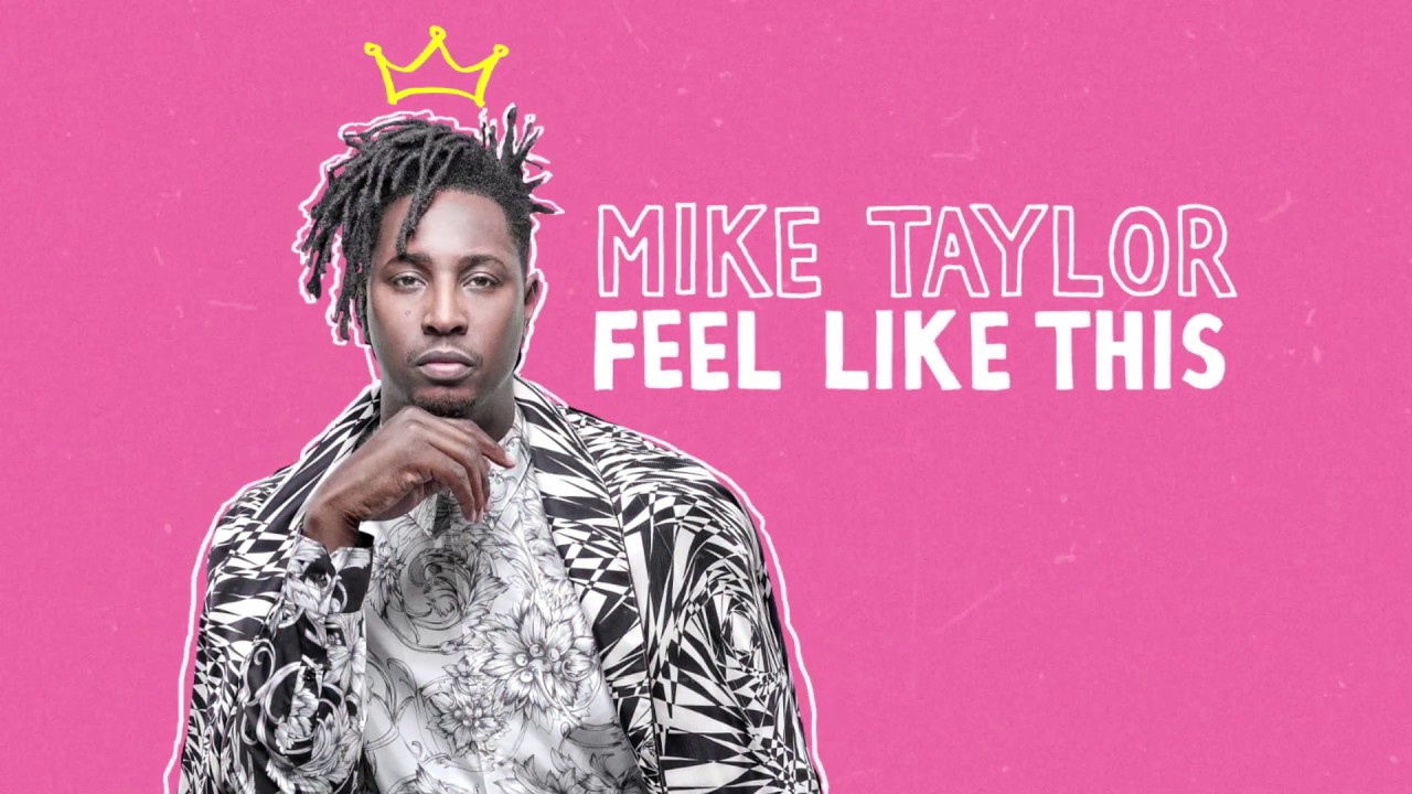 Mike Taylor - Feel Like This (Offical Audio) - YouTube