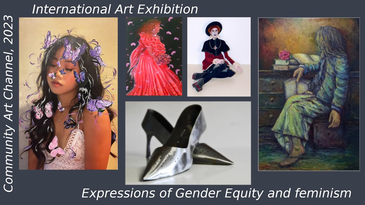 International Art Exhibition. Expressions of Gender Equity and Feminism ...