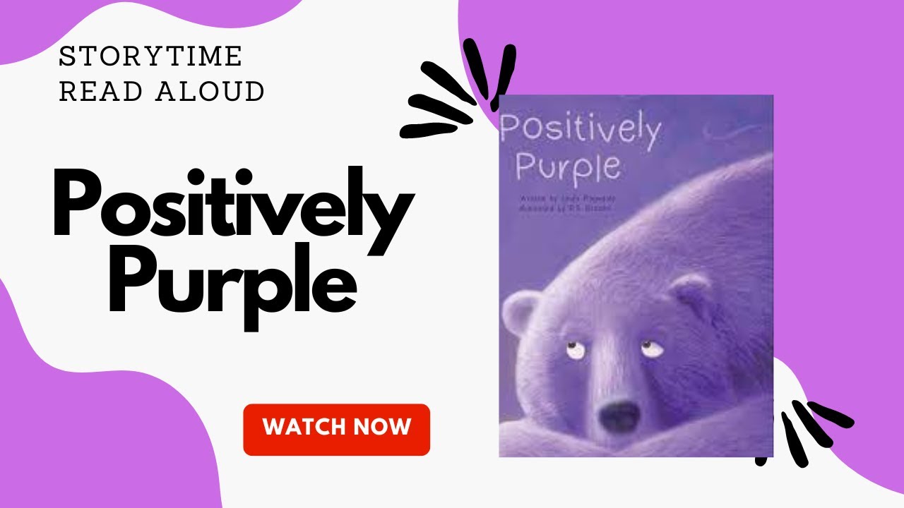 "Positively Purple" Social-Emotional Storytime Read Aloud Children's ...