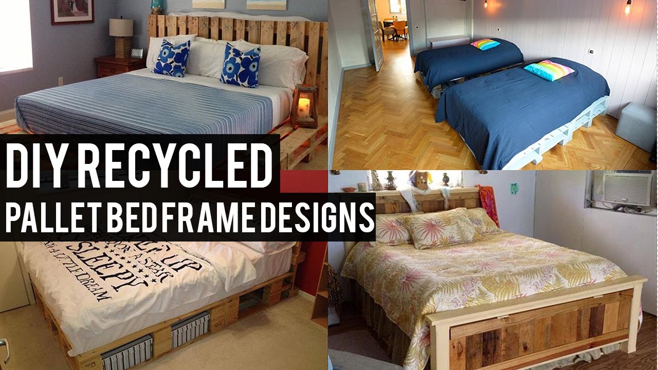DIY Recycled Pallet Bed Frame Designs - YouTube