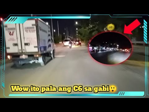 Ganto pala ang C6 kapag gabi, maraming namamasyal #ridesafe #travel # ...