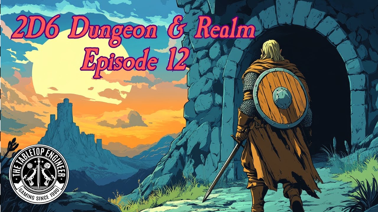 2D6 Dungeon and Realm - Episode 12 - YouTube