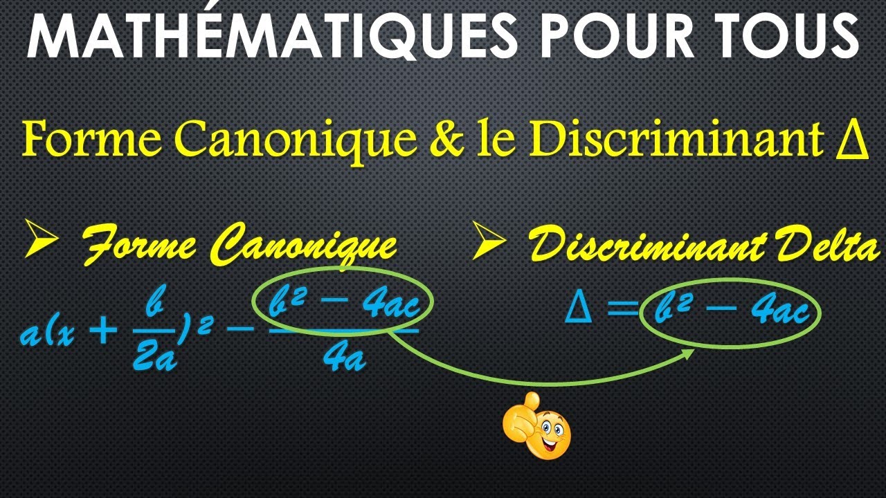 La Forme Canonique & le Discriminant Delta ∆ - YouTube
