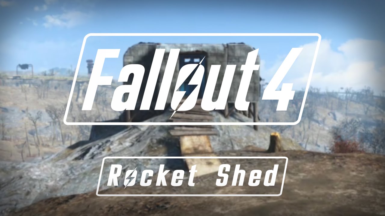 Fallout 4 - Rocket Shed - YouTube