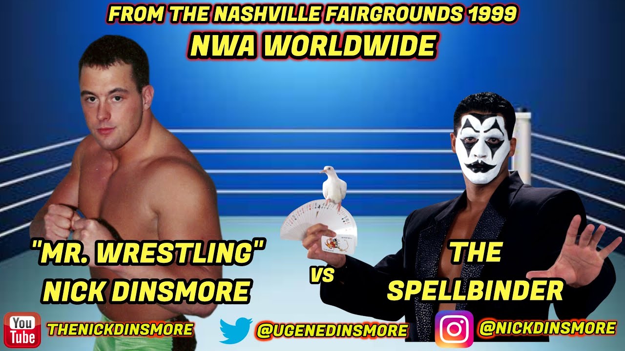 “Mr. Wrestling” Nick Dinsmore vs The Spellbinder from NWA Worldwide ...