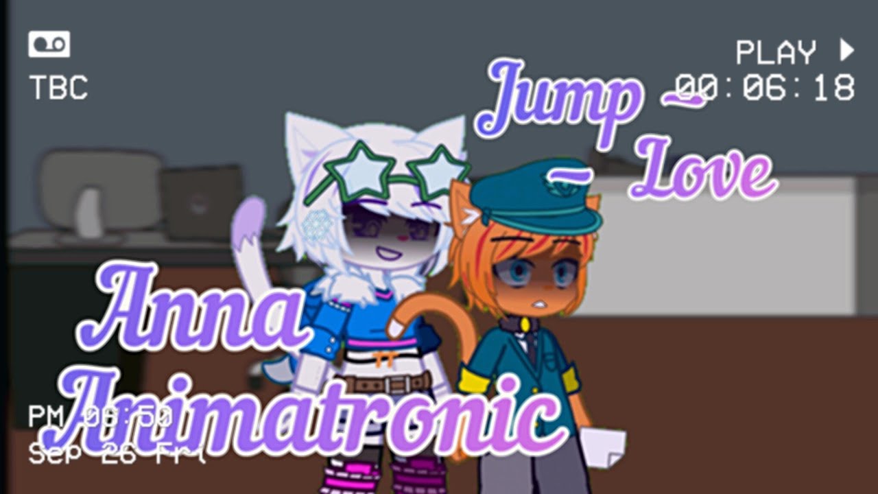 Anna Animatronic Jumplove (Remake, Gacha Nebula) Giantess gacha - YouTube