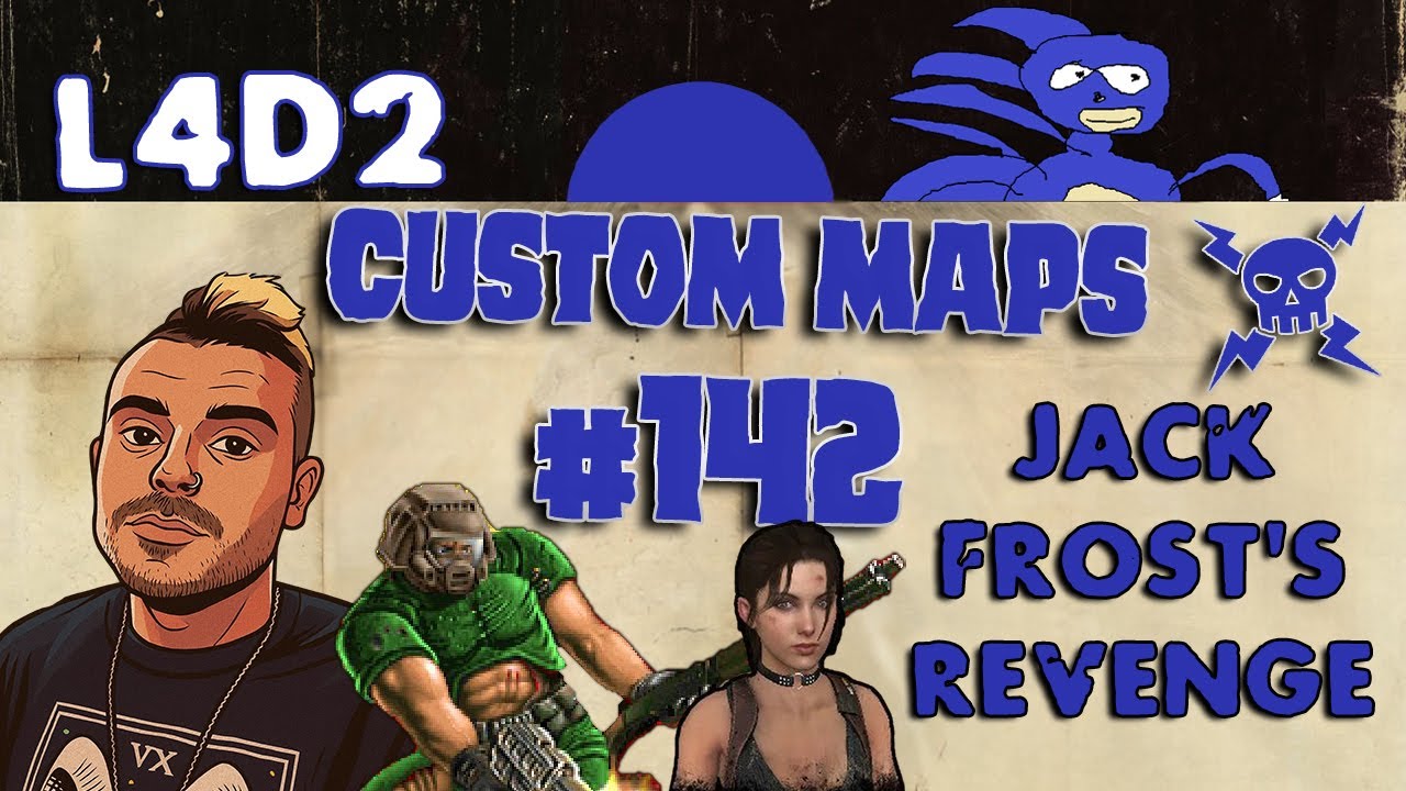 142) Left 4 Dead 2 Custom Maps | Jack Frost's Revenge - YouTube