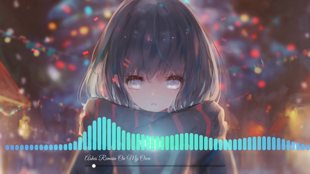 [ Nightcore ] - On My Own - Ashes Remain - YouTube