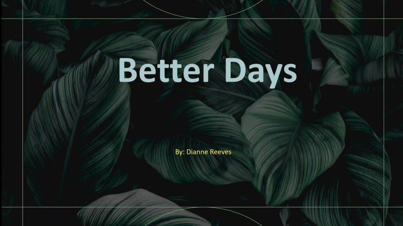 Better Days Lyrics - Dianne Reeves - YouTube