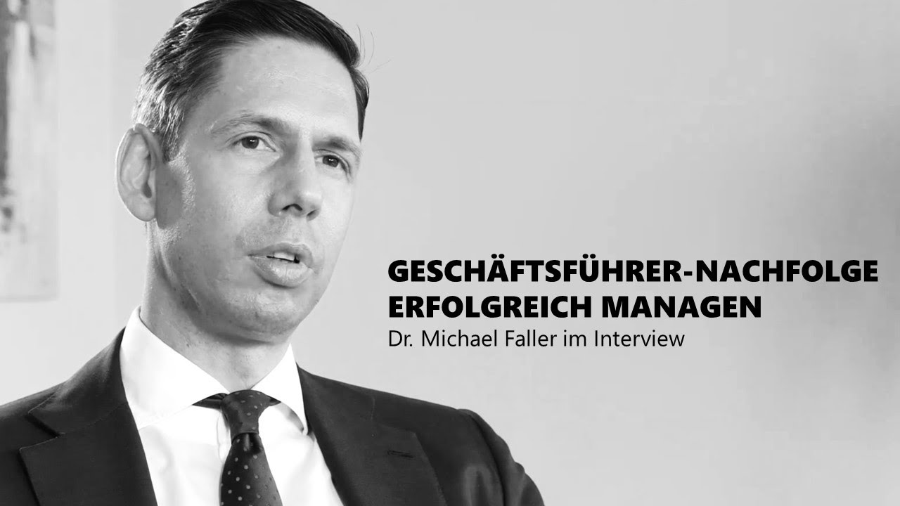 Geschäftsführer-Nachfolge erfolgreich managen - Interview mit Dr ...