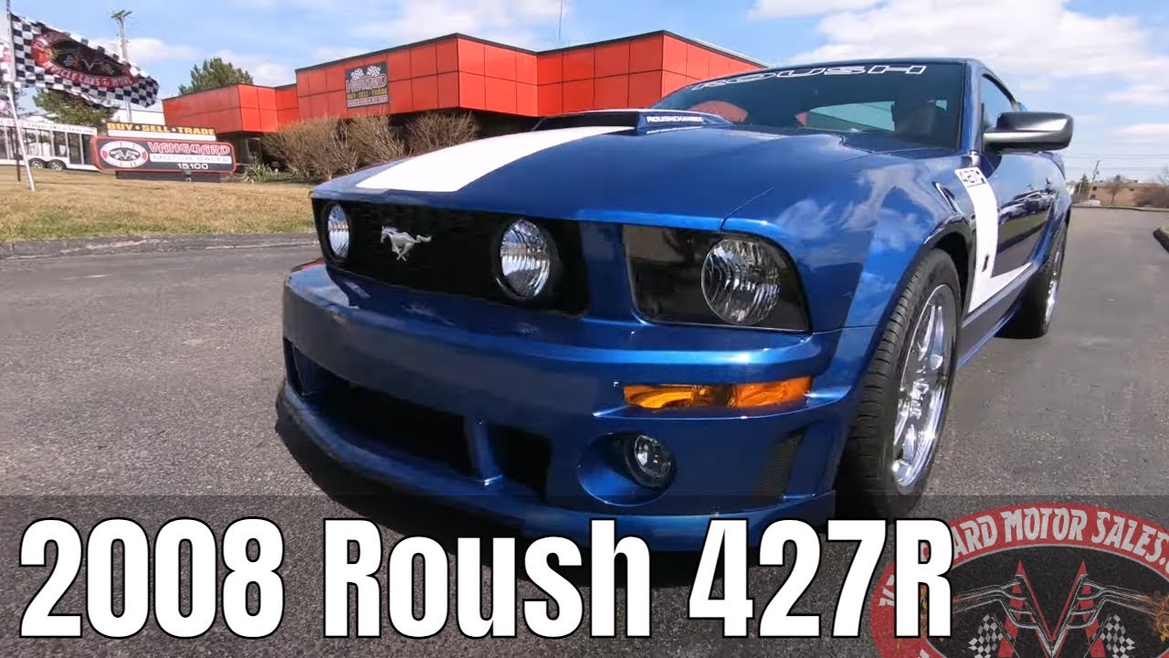 2008 Ford Mustang Roush 427R For Sale - YouTube