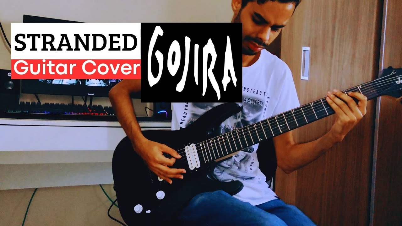 Gojira - Stranded (Live) (Guitar Cover) - YouTube