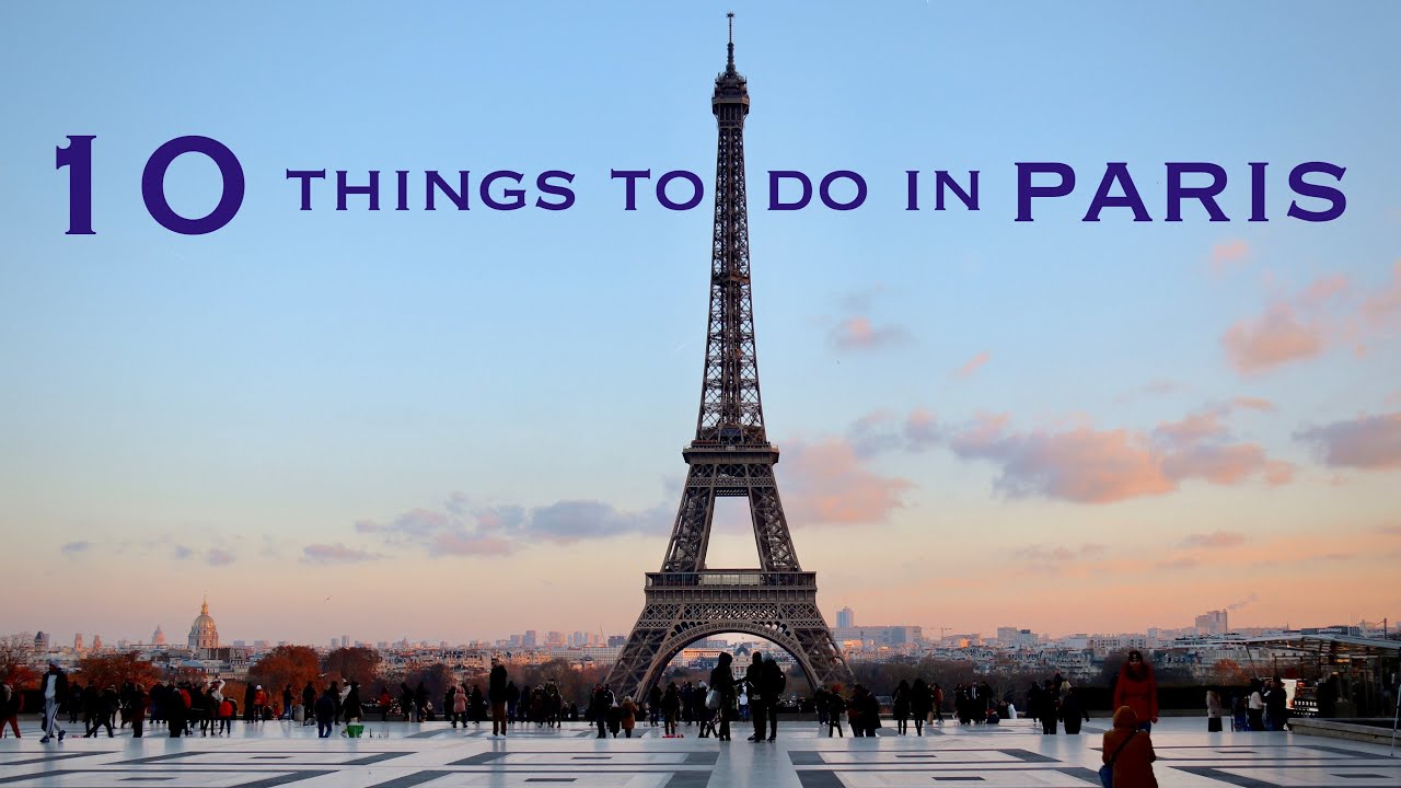 Paris, France | 10 Things To Do In Paris France, with Price. - YouTube