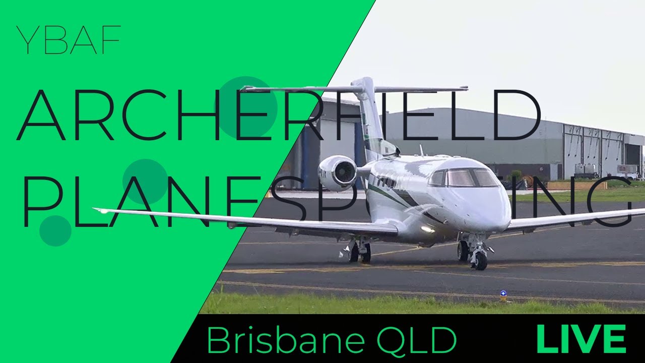 LIVE Plane Spotting ️ YBAF Archerfield | Aircraft Arrivals & Departures ...