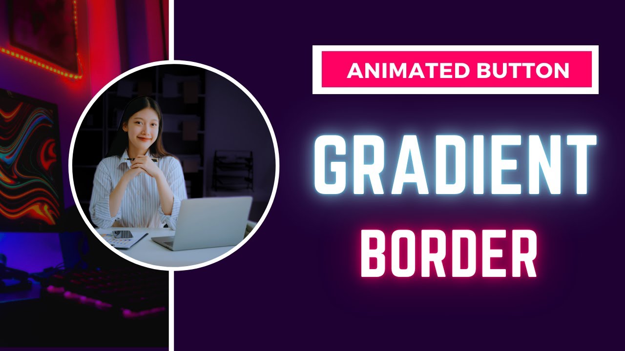 Animated Button with Gradient Border Pure CSS🔥 - YouTube