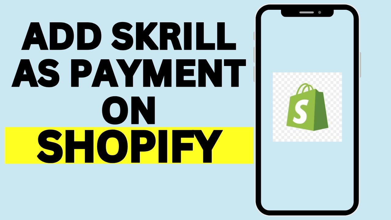 How To Add Skrill As Payment Method To Shopify Store (Full Guide) - YouTube